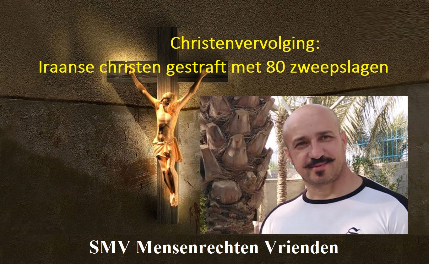 Christenvervolging: Iraanse christen gestraft met 80 zweepslagen ...