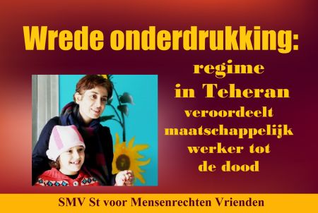 Wrede onderdrukking: regime in Teheran veroordeelt maatschappelijk ...
